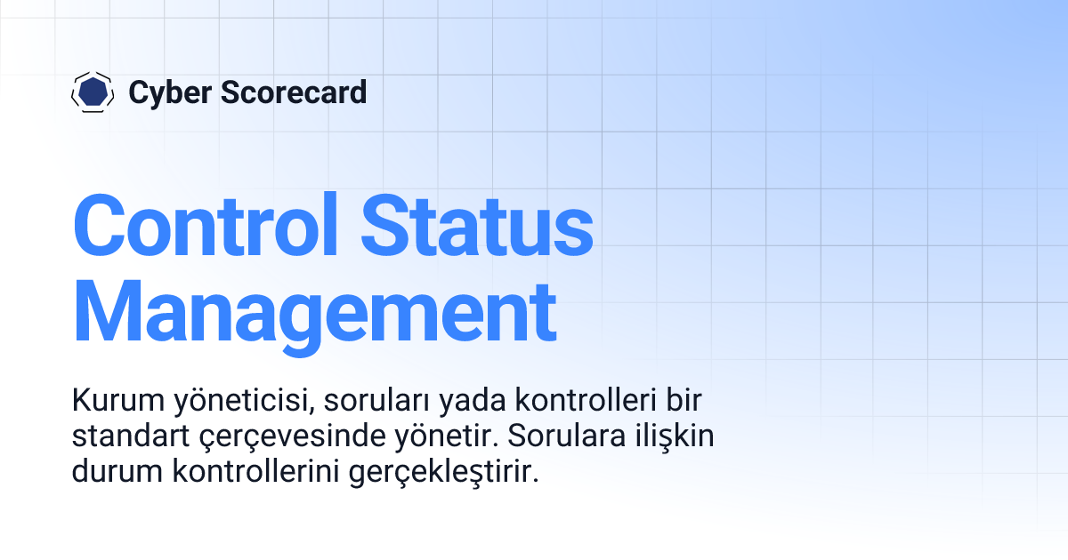 Control Status Management | Cyber Scorecard